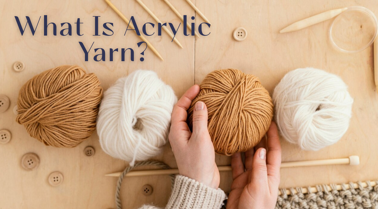 What Is Acrylic Yarn? Ultimate Guide for Knitters & Crafters – Caydo